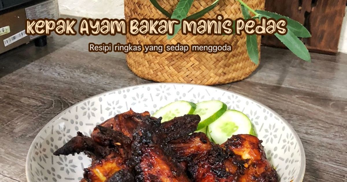 Resipi Kepak Ayam Bakar Manis Pedas oleh Salina Jalaludin - Cookpad