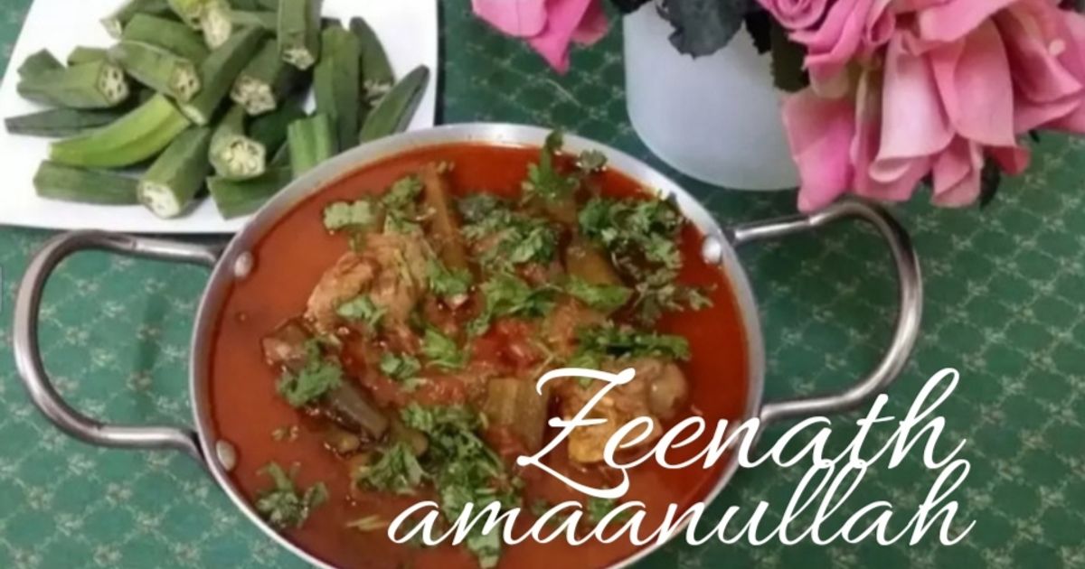 Hyderabadi Bhindi Gosht Sherwa (Okra In Tangy Gravy) Recipe by ZMA ...
