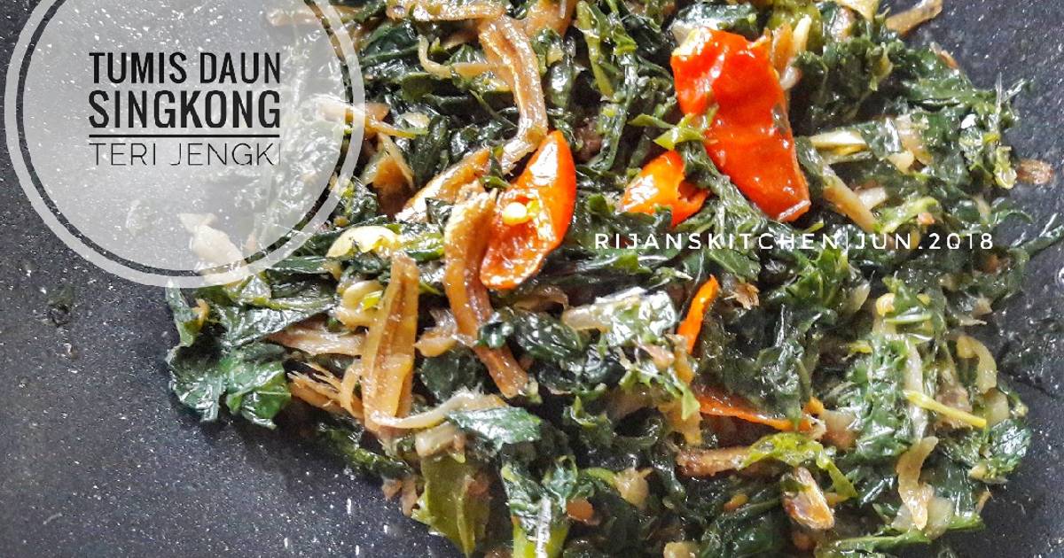 Resep Tumis Daun Singkong Teri Jengki Oleh Risa Januarti Cookpad