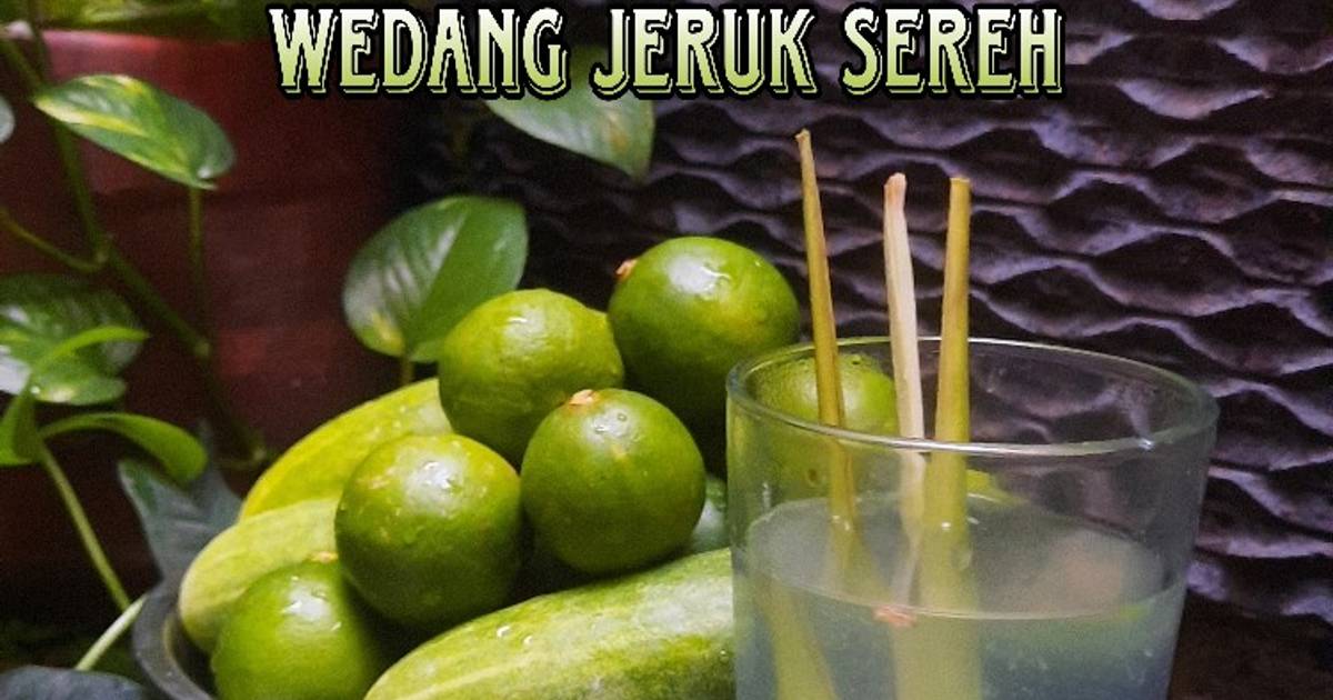 Resep 709. Wedang Jeruk Sereh oleh Dwi W - Cookpad