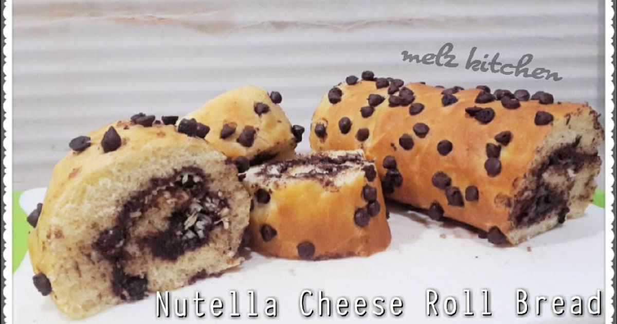 Resep Nutella Cheese Roll Bread oleh Melz Kitchen - Cookpad