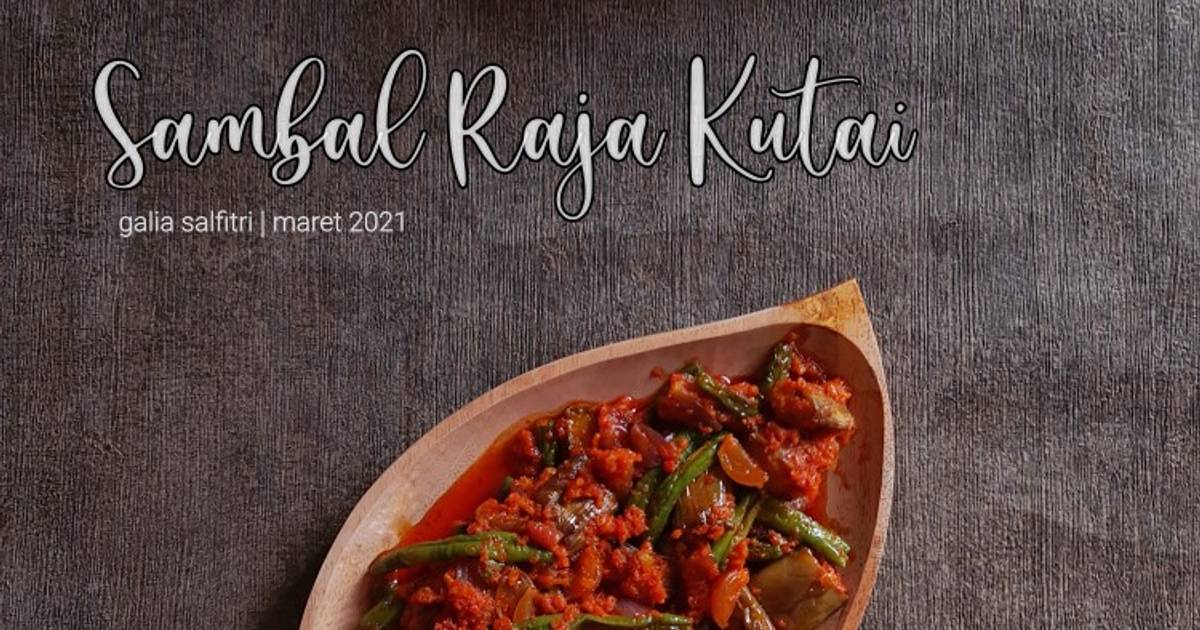Resep Sambal Raja Kutai oleh Galia salfitri - Cookpad