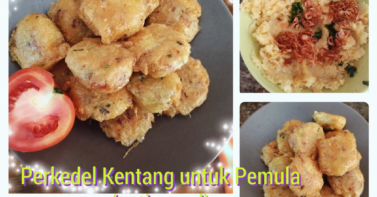 Resep Perkedel Kentang Untuk Pemula (Anti Gagal, Dgn Tips! 🍘😘) oleh ...