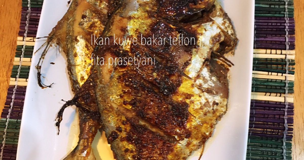 Resep ikan kuwe bakar teplon rumahan enak dan mudah - Cookpad