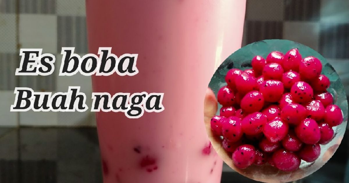 Resep boba buah rumahan enak dan mudah - Cookpad
