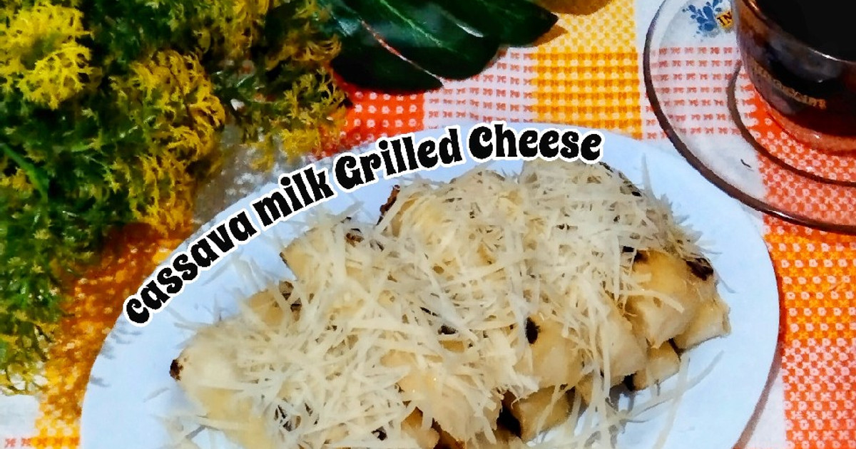 Resep Cassava Milk Grilled Cheese oleh Lanjarsih/Mama Fifian ( MasakanRumahan) - Cookpad