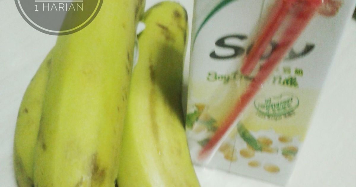 Resep Pisang Susu Soya (Diet Gm 4) 1 Harian oleh Arum Wijayanti - Cookpad