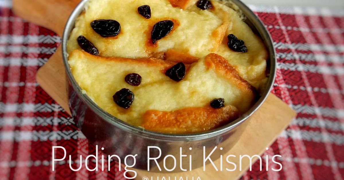 Resep Puding Roti Kismis oleh lialialia - Cookpad
