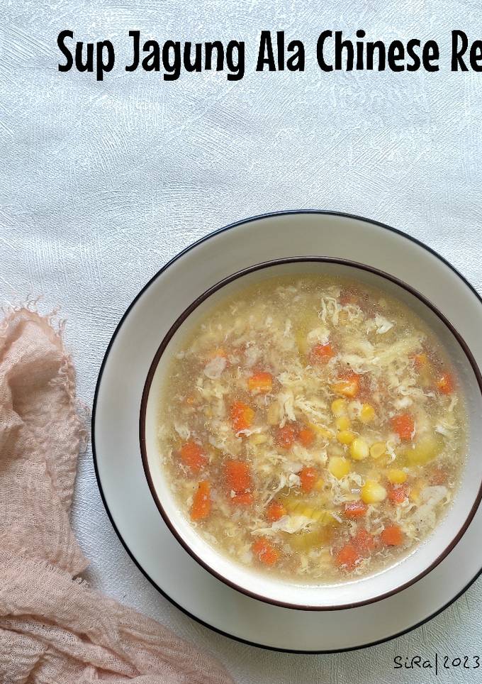 Resep Sup Jagung Ala Chinese Resto oleh SiRa_UmmuTsa - Cookpad