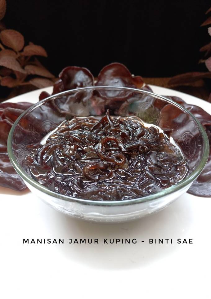 Resep Manisan Jamur Kuping (untuk es, topping, ngemil dll) oleh Binti ...