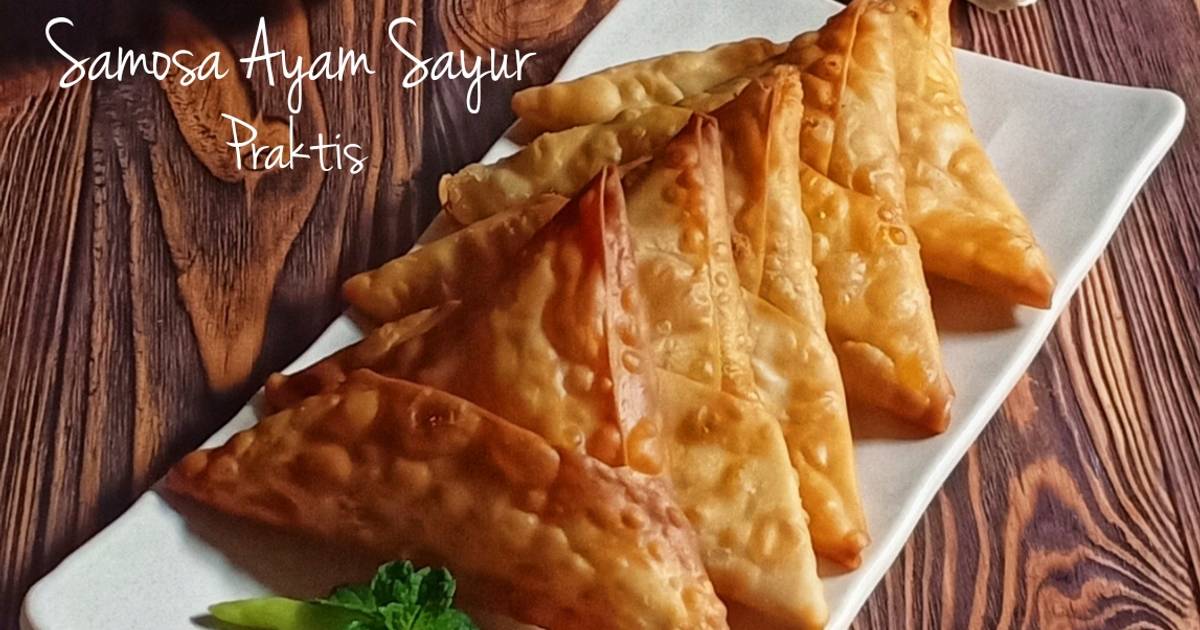 Resep Samosa Ayam Sayur Praktis oleh Oknisa Carolina - Cookpad