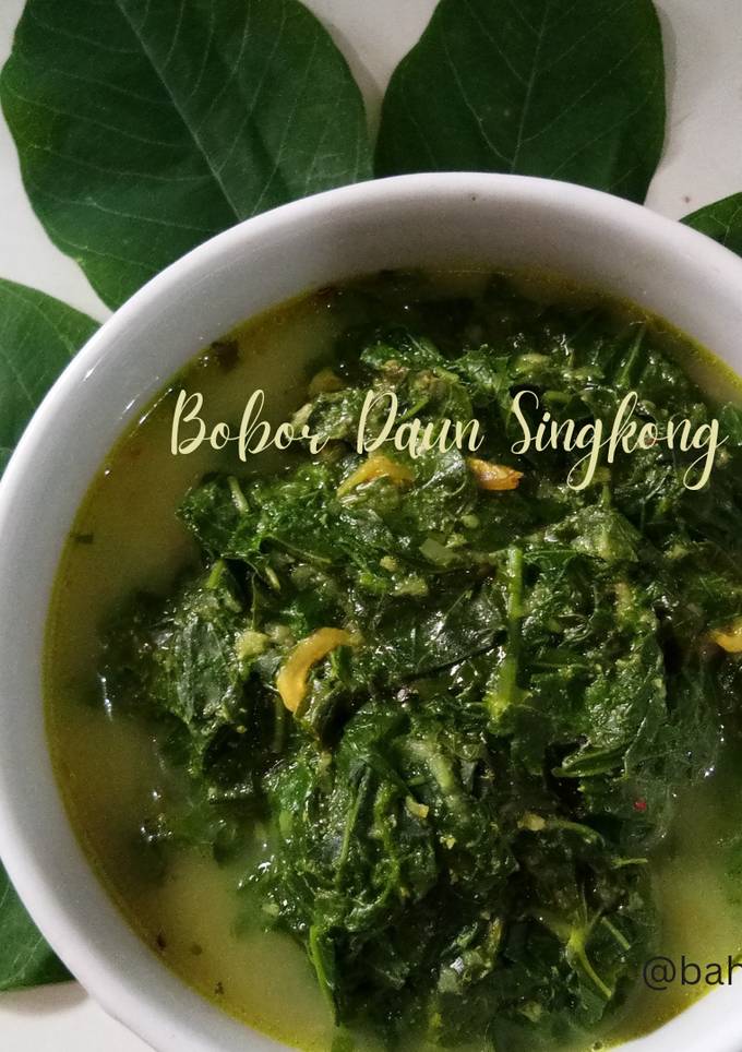 Resep Bobor Daun Singkong (Bumbu Ditumis) oleh baha.giah - Cookpad