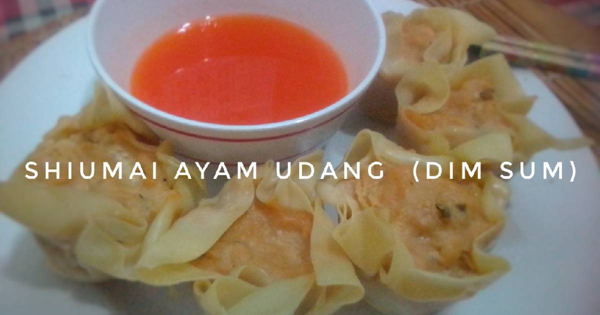 Resep Shiumai Ayam Udang (dim sum) oleh Atik (Pawoen Ibuk) - Cookpad