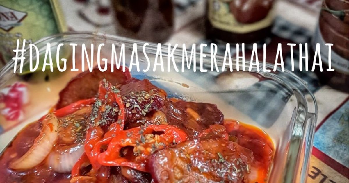 Resipi Daging Masak Merah Ala Thai oleh Maizatul Fadzilah - Cookpad