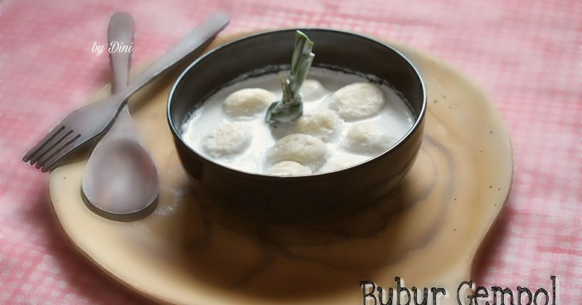 Resep Bubur Gempol #Pekan Inspirasi #Ketopad oleh Dini Danuraja - Cookpad