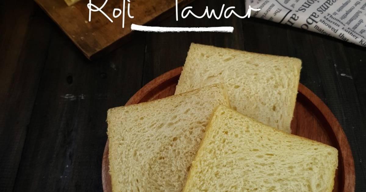 Resep Roti Tawar oleh Susi Gunawan - Cookpad