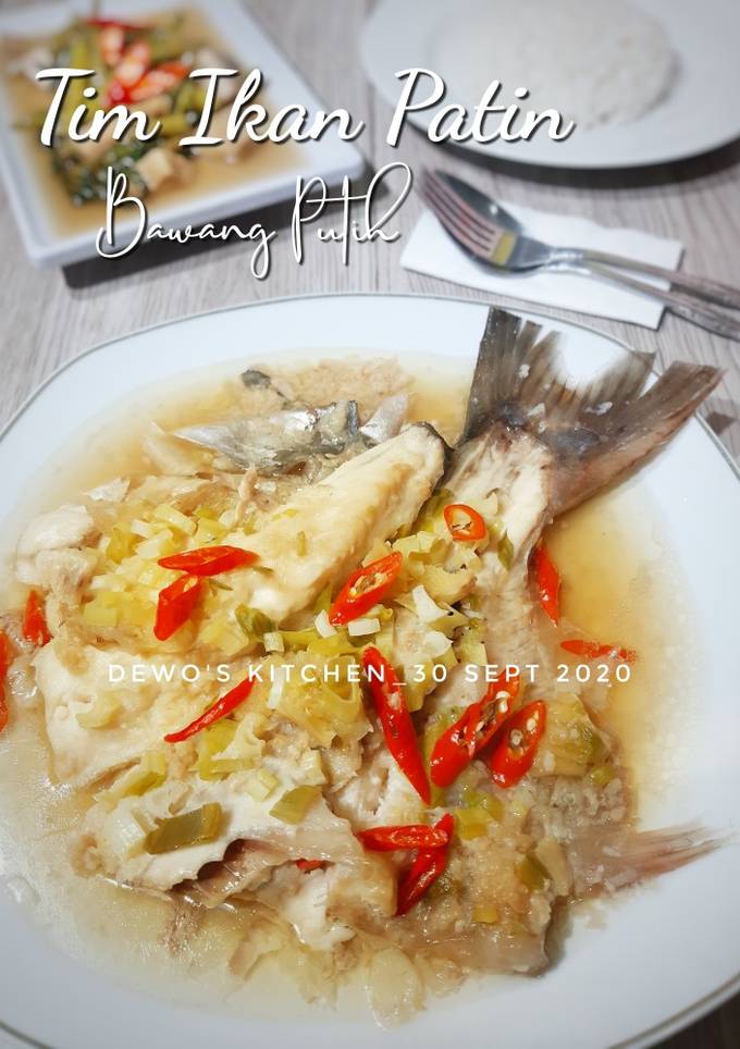 Resep Tim "Ikan Patin" Bawang Putih oleh Dewo Saputro Dewi Heru (Dewo'S ...