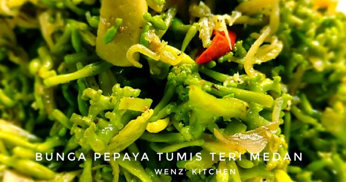Resep Bunga pepaya tumis teri medan oleh Wenxi Win - DKI Jakarta - Cookpad