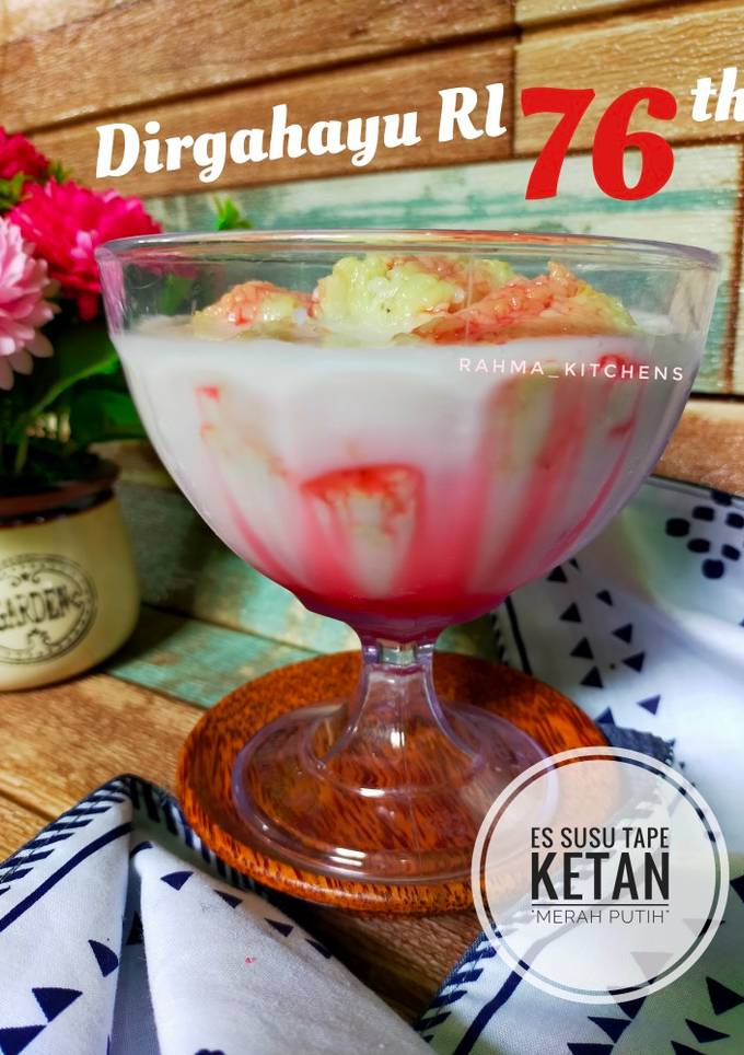 Resep Es Susu Tape Ketan 🇮🇩"Merah Putih"🇮🇩 oleh Rahma_Bunda Radit ...
