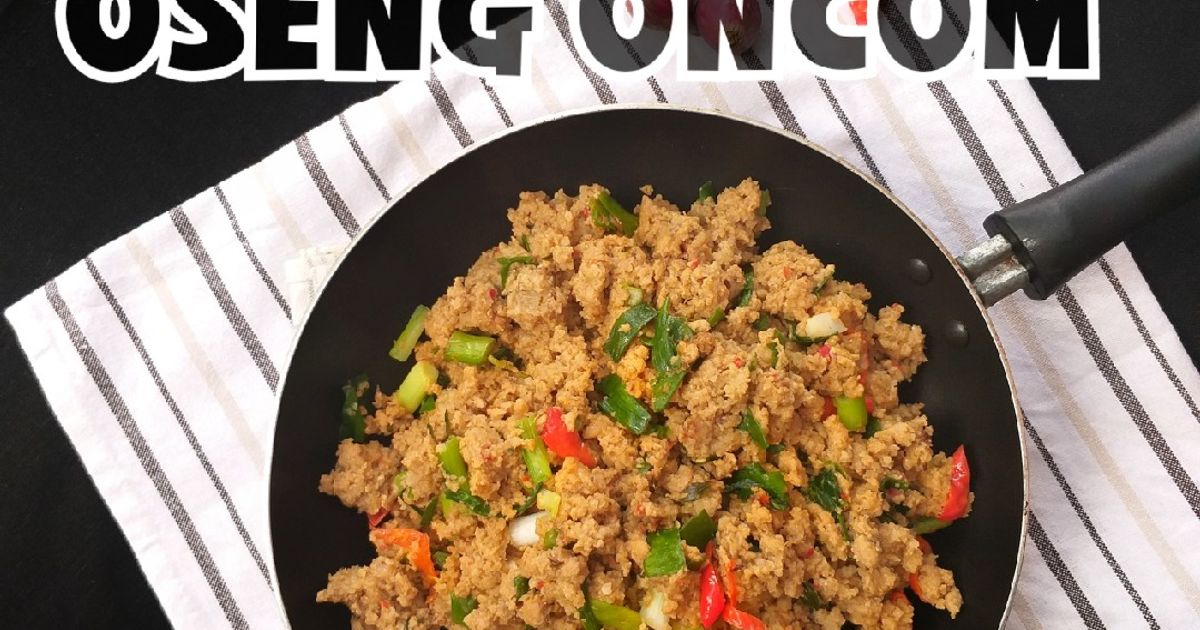 Resep Oseng Oncom oleh Ratih Jati - Cookpad