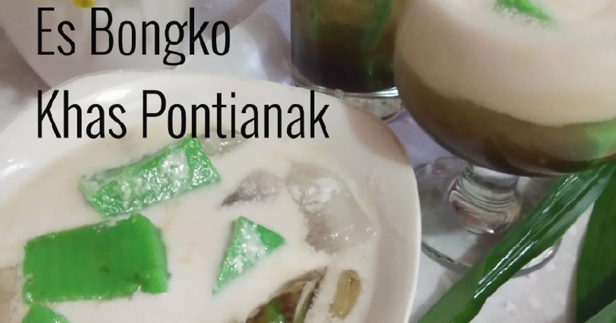Resep Es Bongko Khas Pontianak oleh Mamah Aura - Cookpad