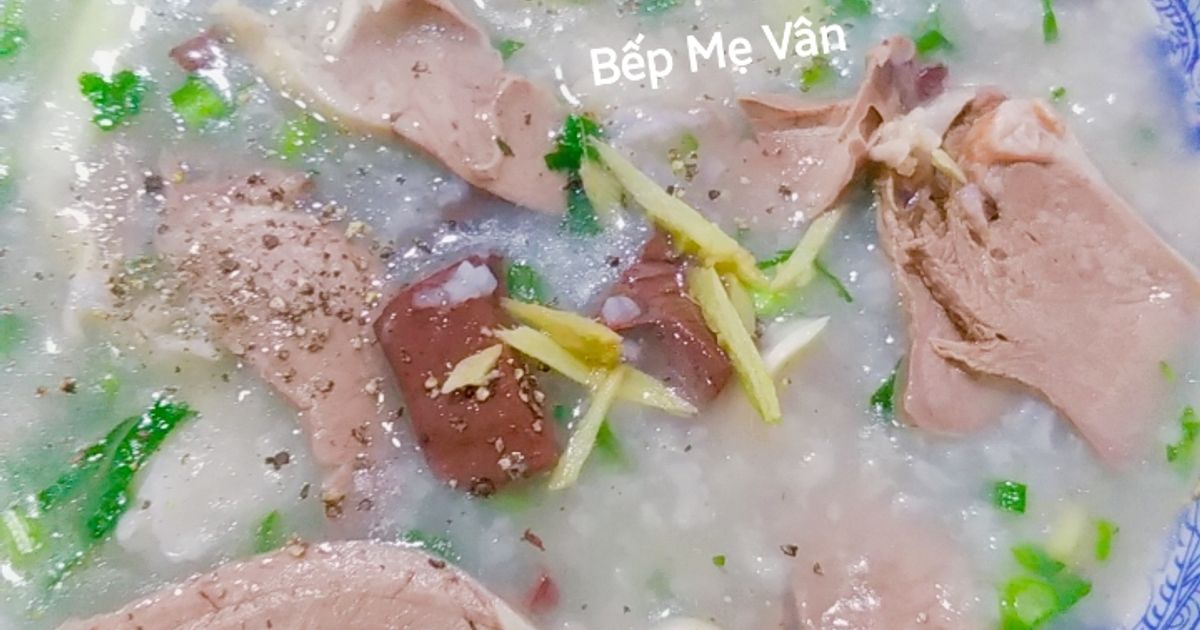 Tổng hợp cách nấu cháo lòng thơm ngon chuẩn vị, hướng dẫn dễ làm