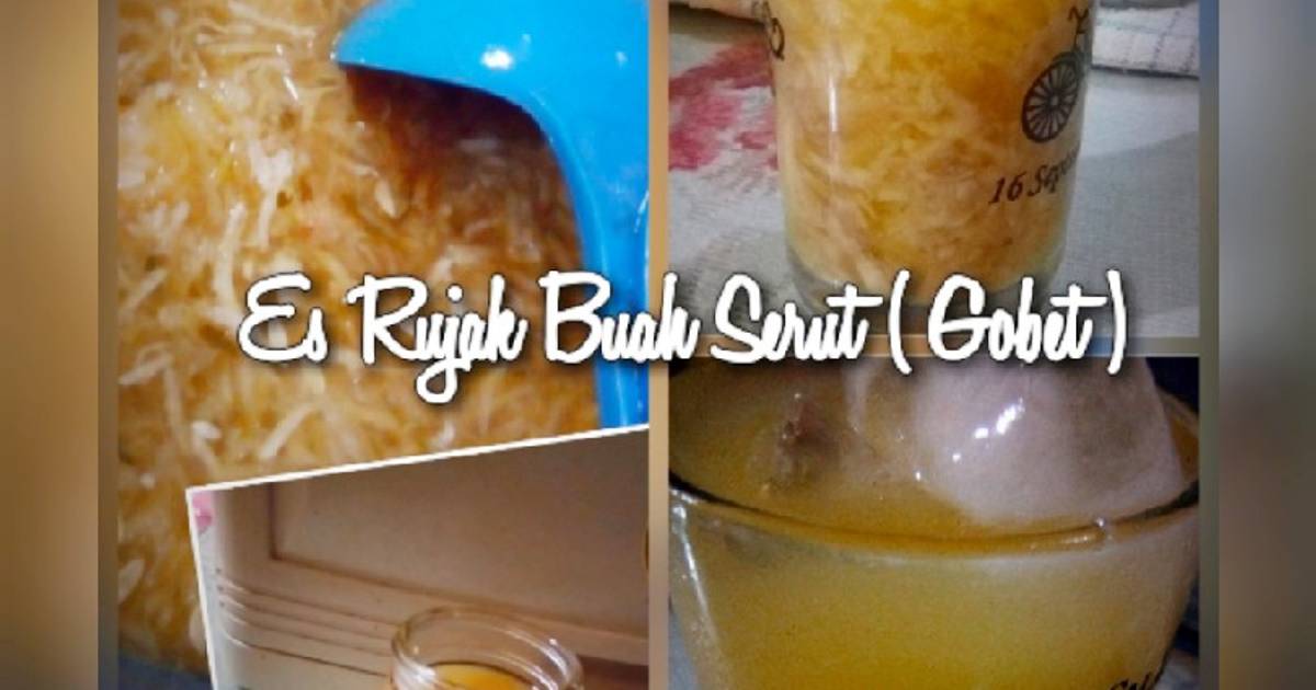6 resep es rujak gobet buah serut enak dan sederhana ala rumahan - Cookpad