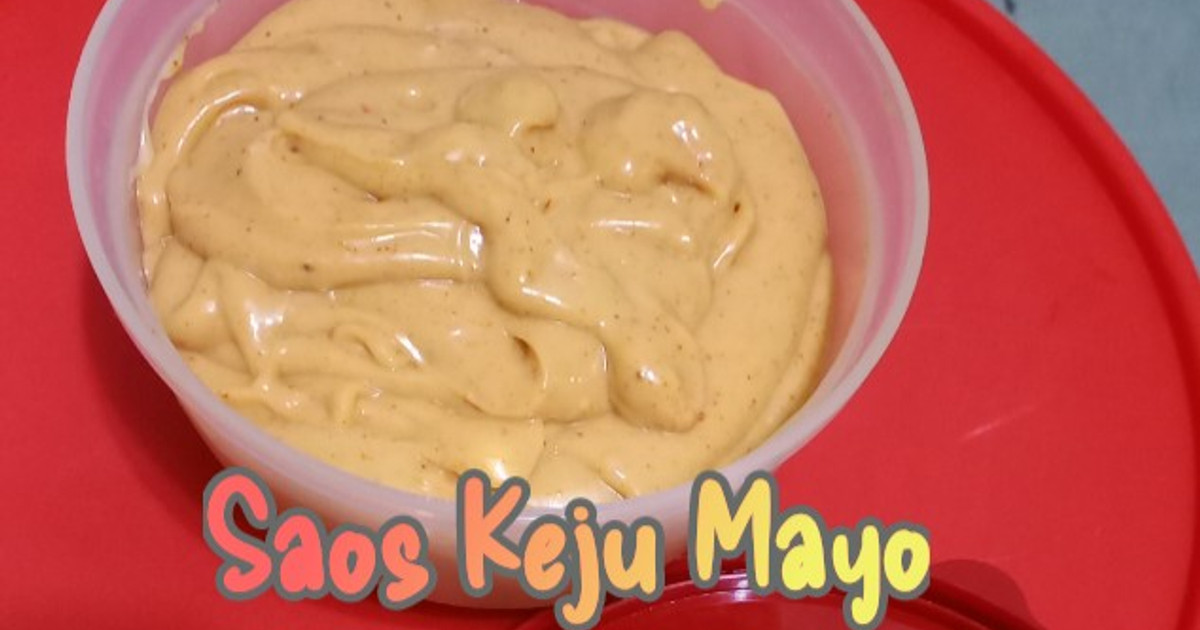 Resep 🧀Saos Keju Mayo🧀 oleh Faizah Fahmi - Cookpad