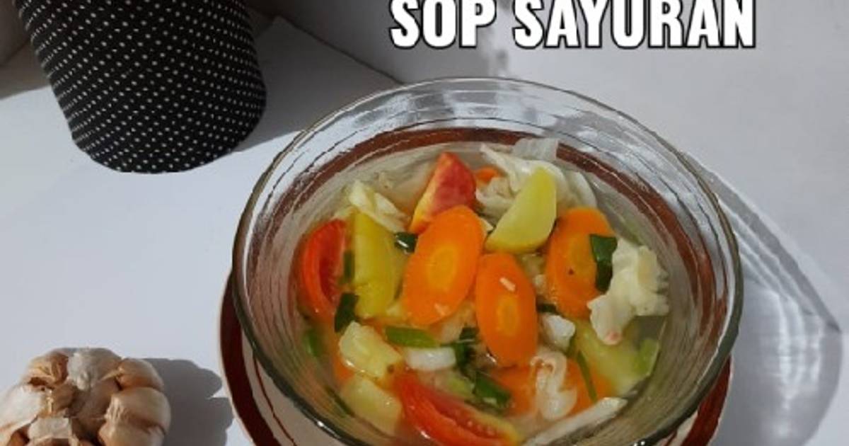 Resep 201. Sop Sayuran oleh Yulita Riambarwati - Cookpad
