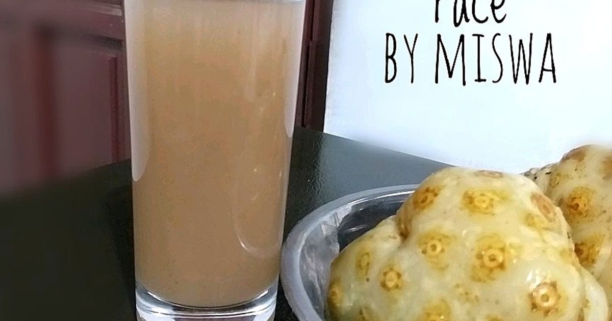 Resep Jus Buah Mengkudu / Pace oleh Mistining Wahyu - Cookpad
