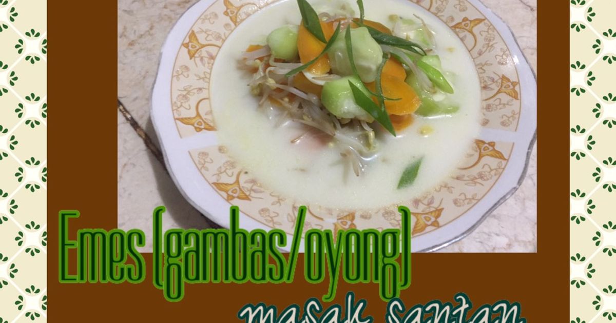 Resep Sayur Emes Masak Santan oleh Dede Zen - Cookpad