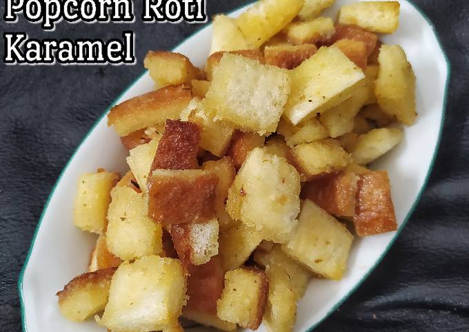 Resep Popcorn Roti Karamel oleh Ella Hadibroto - Cookpad