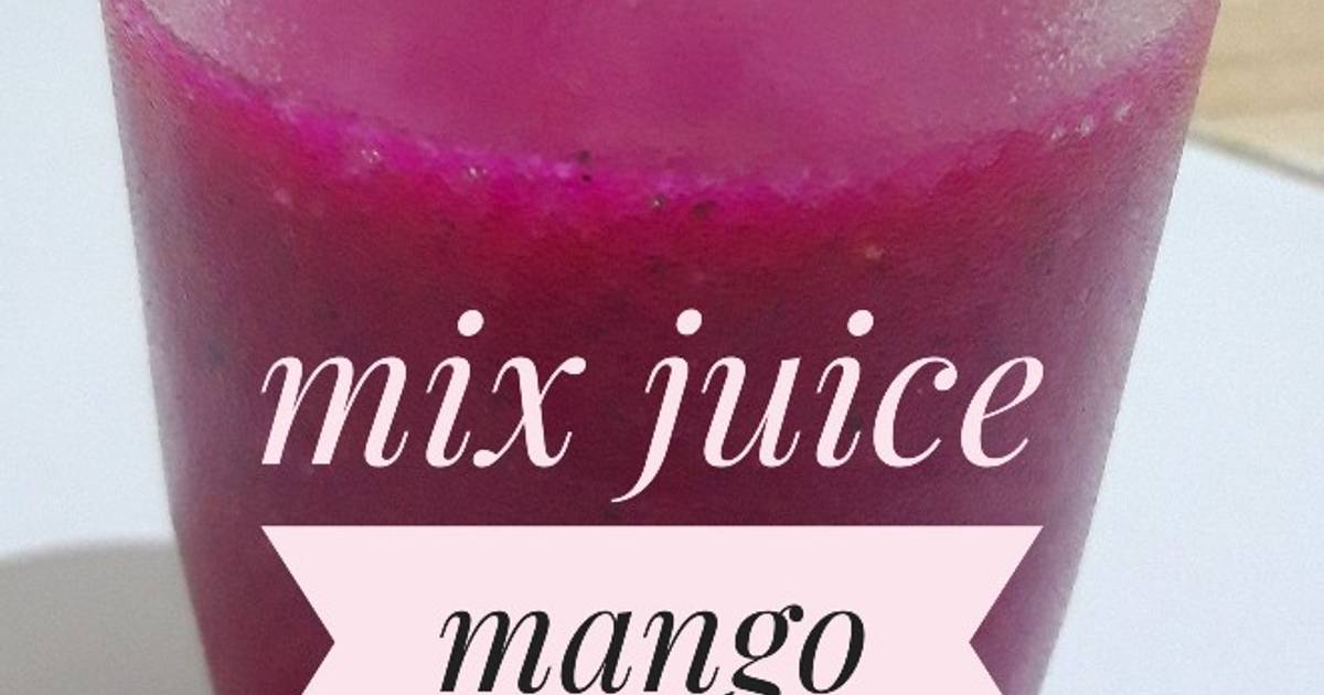 Resep Mix Juice Mango & Dragon Fruit oleh Dini's Kitchen - Cookpad
