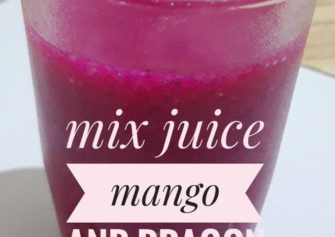 Resep Mix Juice Mango & Dragon Fruit oleh Dini's Kitchen - Cookpad