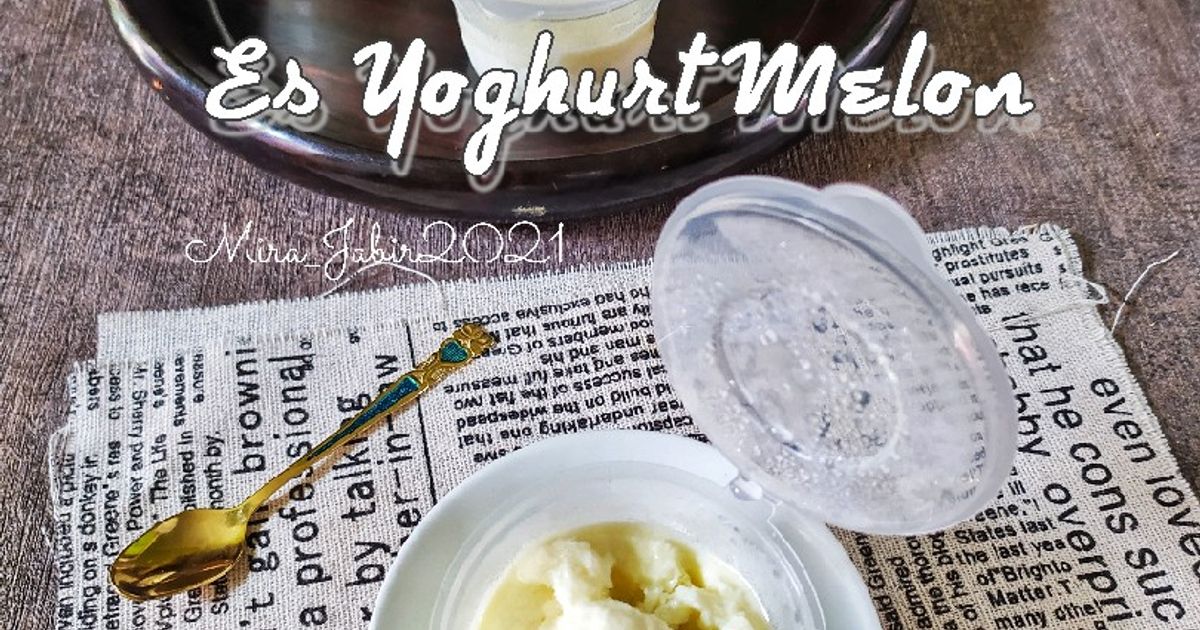 Resep es yogurt melon rumahan enak dan mudah - Cookpad