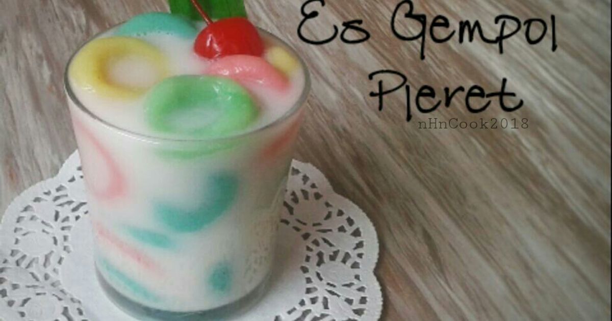 Resep 13. Es Gempol Pleret #Rabubaru oleh 🍰nHnCook🐝 ||ZONA CEMILAN ...