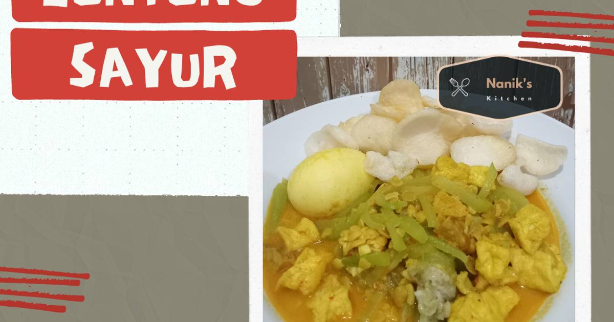 Resep Lontong Sayur Oleh Nanik Cahyani Hernowo Cookpad