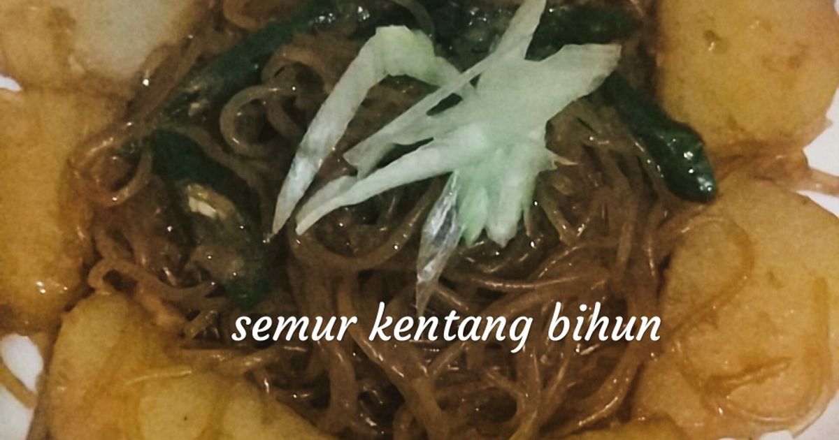 Resep Semur Kentang Bihun oleh Shee_Nokzz - Cookpad