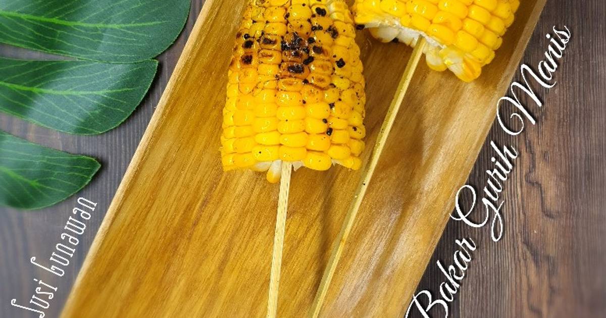 Resep Jagung Bakar Gurih Manis oleh Susi Gunawan - Cookpad