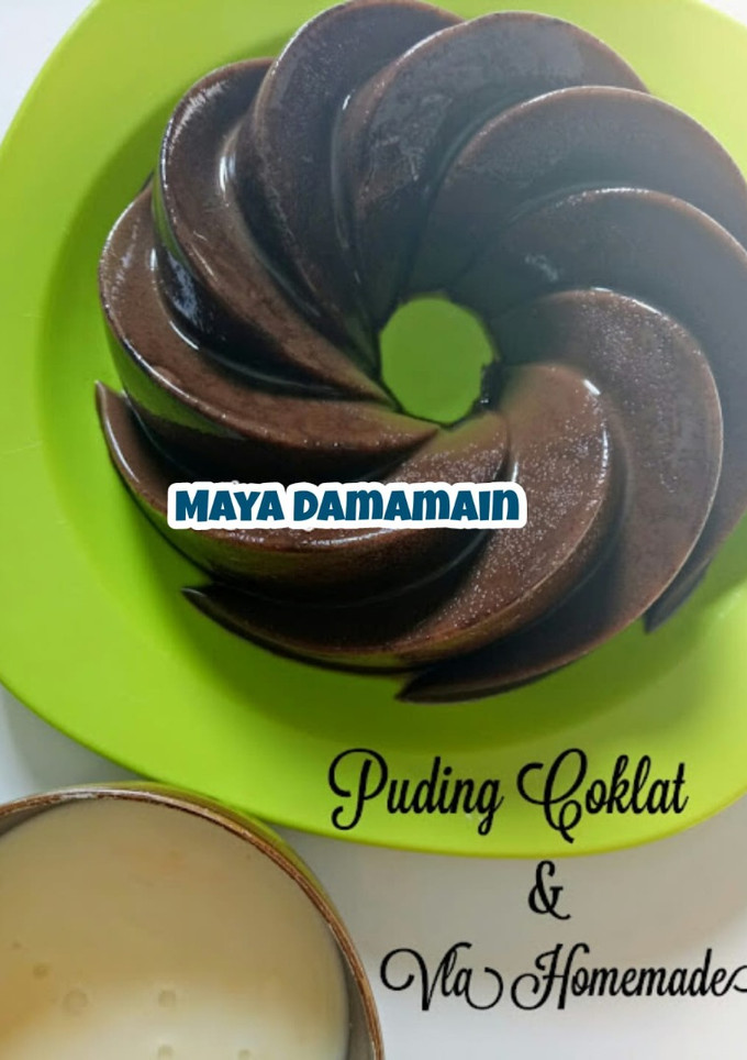 Resep Puding Coklat Dan Vla Homemade oleh Maya Damamain - Cookpad