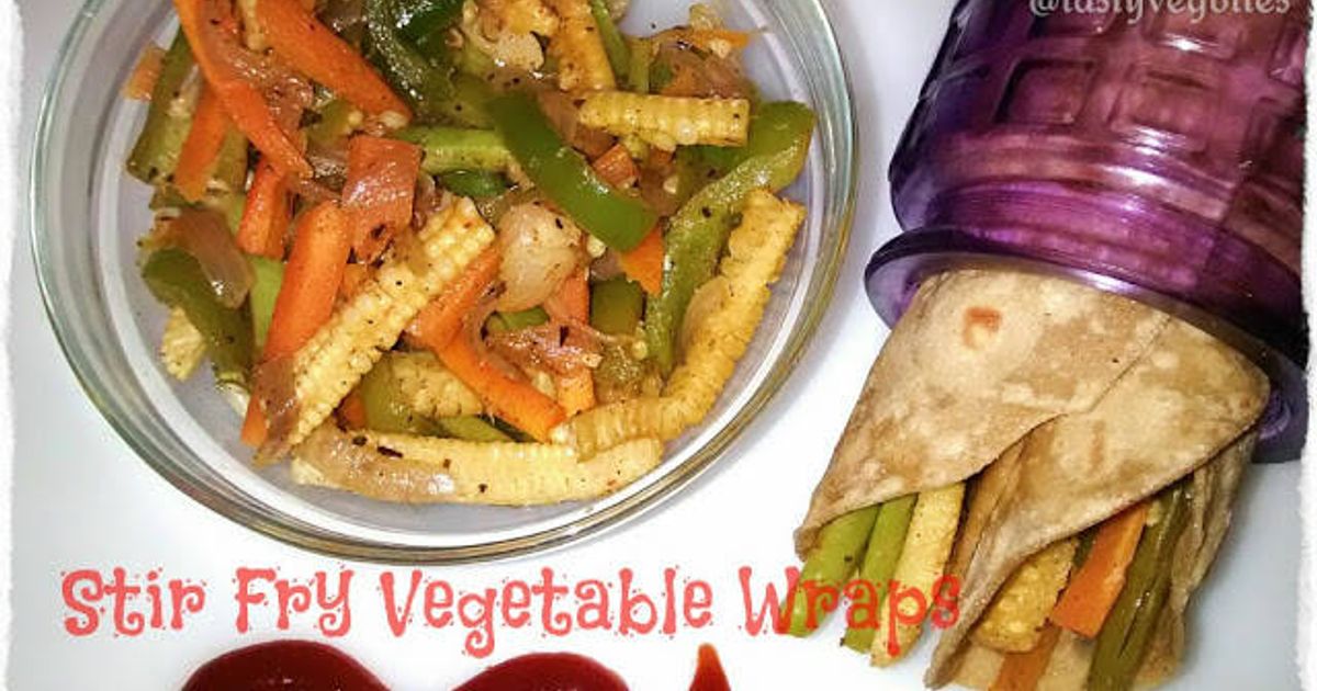 Stir Fry Vegetable Wraps Recipe by Sukanya - Cookpad