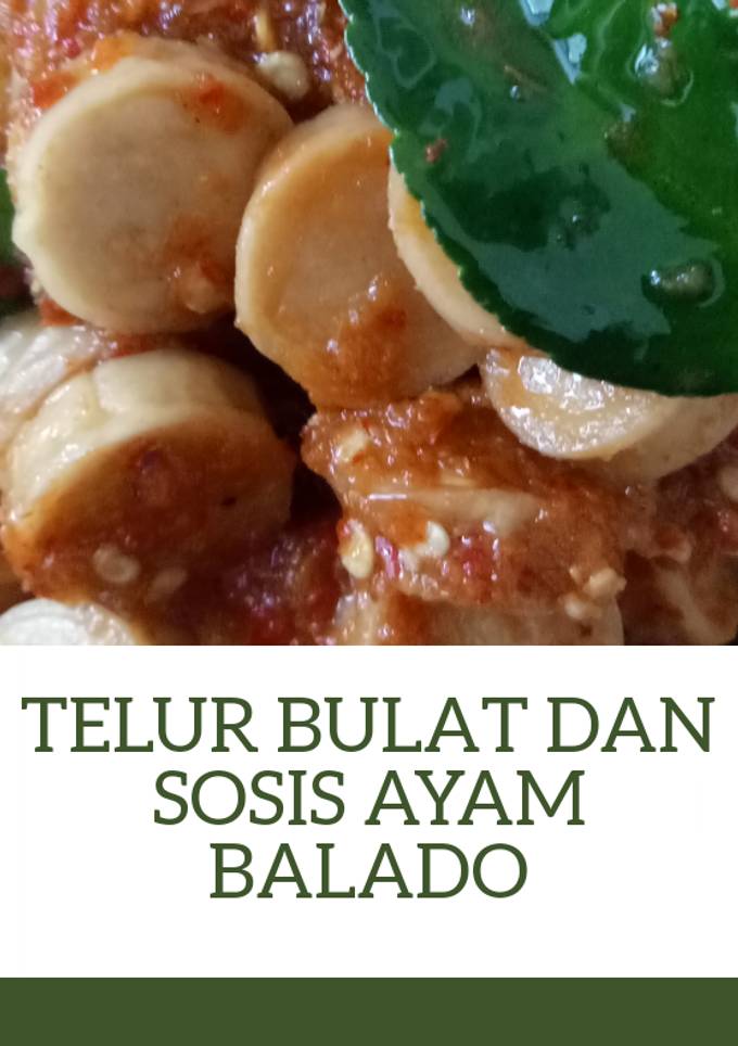 Resep Telur bulat dan sosis ayam balado oleh nadyaRecipe - Cookpad