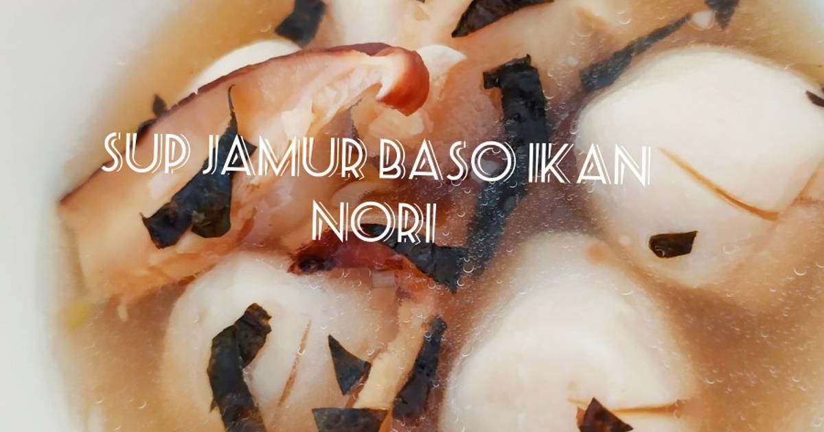 29 resep sop rumput laut kering bakso ikan enak dan mudah - Cookpad