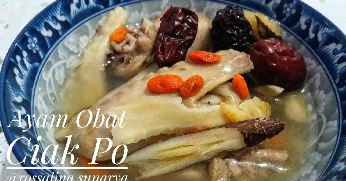 Resep Ayam Obat / Ciak Po oleh Cha - Cookpad