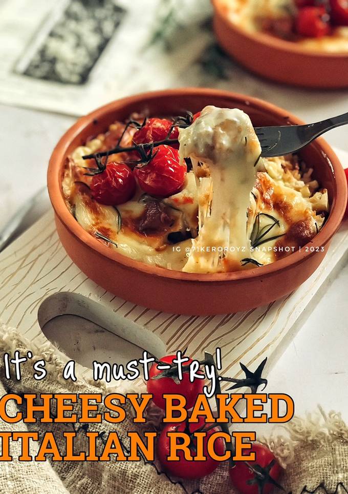 Resipi 🇮🇹 CHEESY BAKED ITALIAN RICE oleh Keroroyz Royz - Cookpad