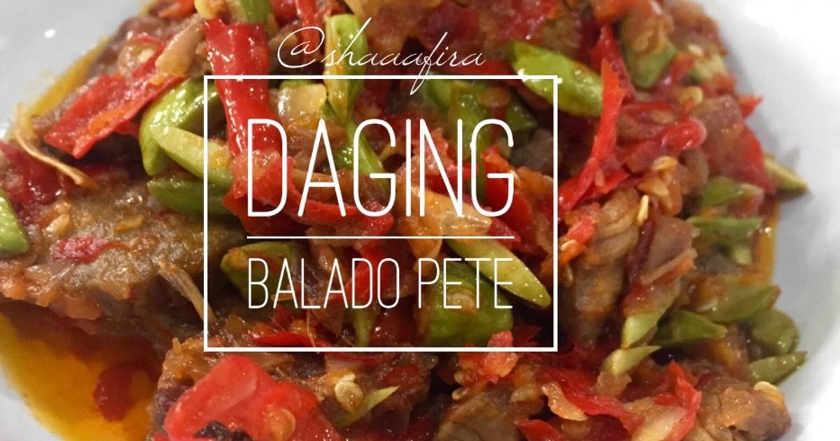 Resep Daging Balado Pete oleh Shafira Anindita - Cookpad