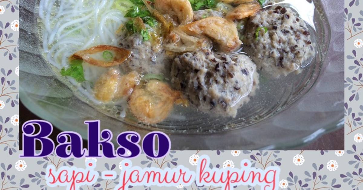 Resep Bakso Sapi - Jamur Kuping oleh Dede Zen - Cookpad