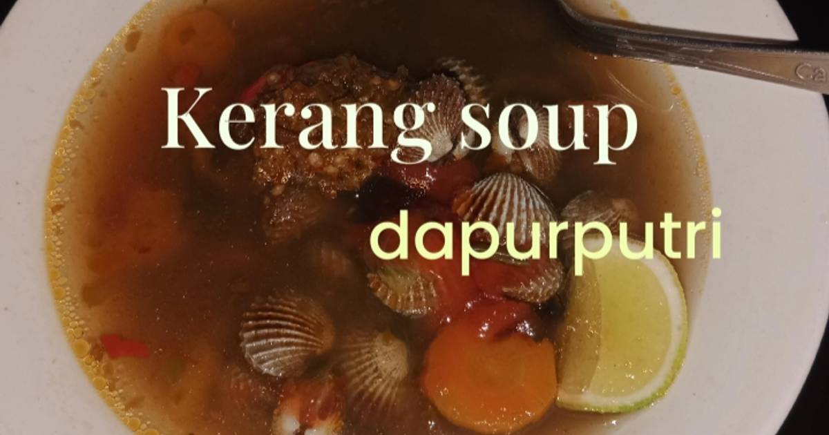 Resep Kerang soup oleh Mesraputri - Cookpad