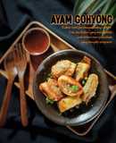 Resep gohyong ayam: Lezat, krispi, dan mudah dibuat!