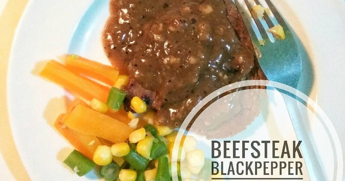 Resep Beefsteak Blackpepper oleh Tumbarmirijahe - Cookpad